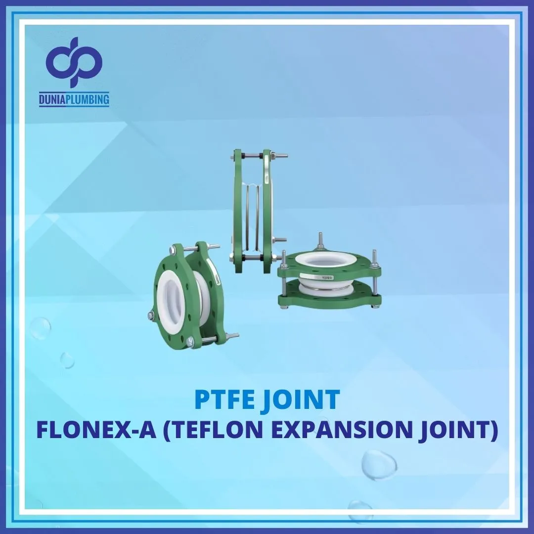 FLONEX-A (Teflon Expansion Joint) | Valve | PT. Dunia Plumbing