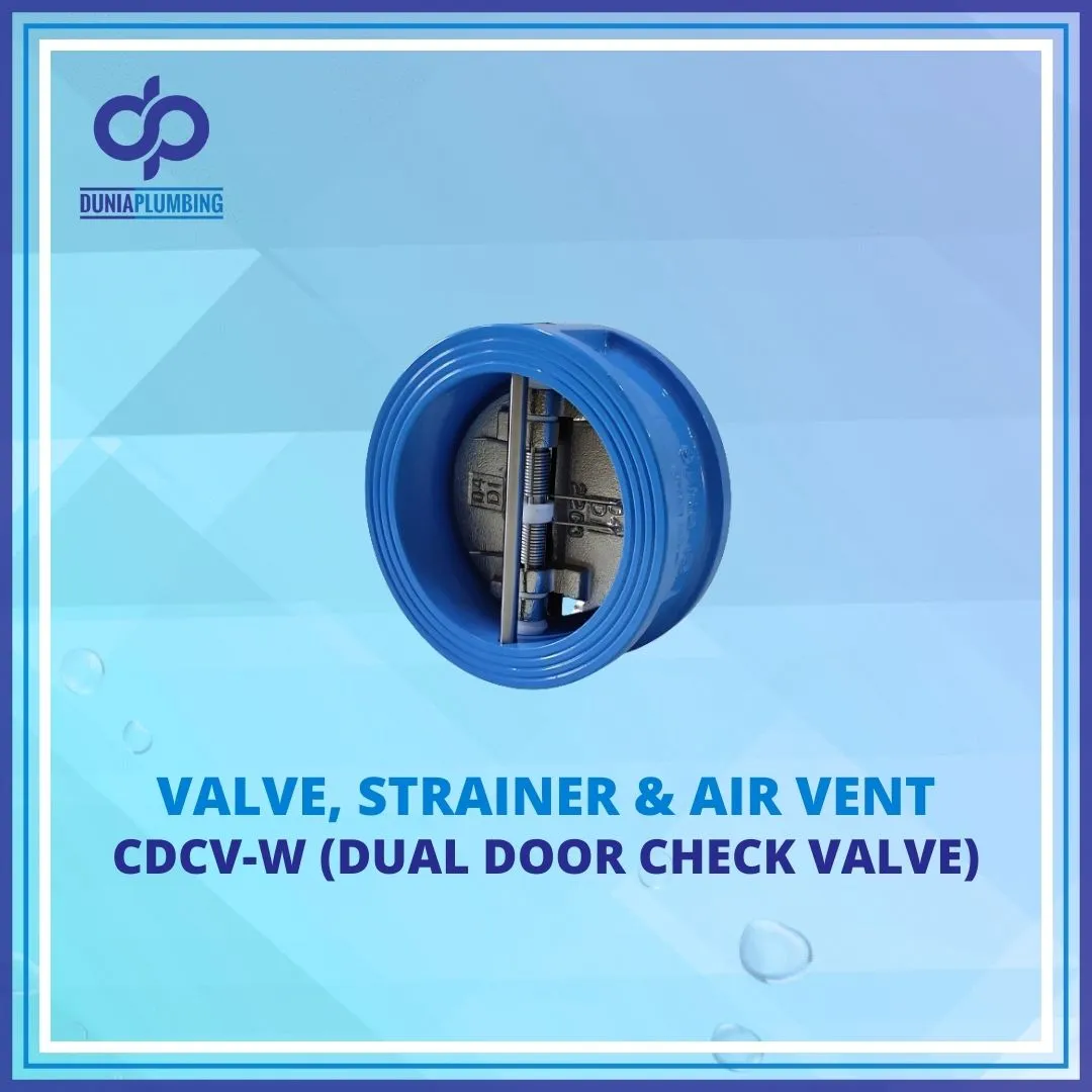 CDCV-W (Dual Door Check Valve) | Valve | PT. Dunia Plumbing
