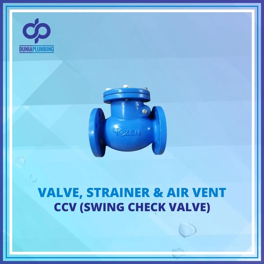 CCV (Swing Check Valve) | Valve | PT. Dunia Plumbing